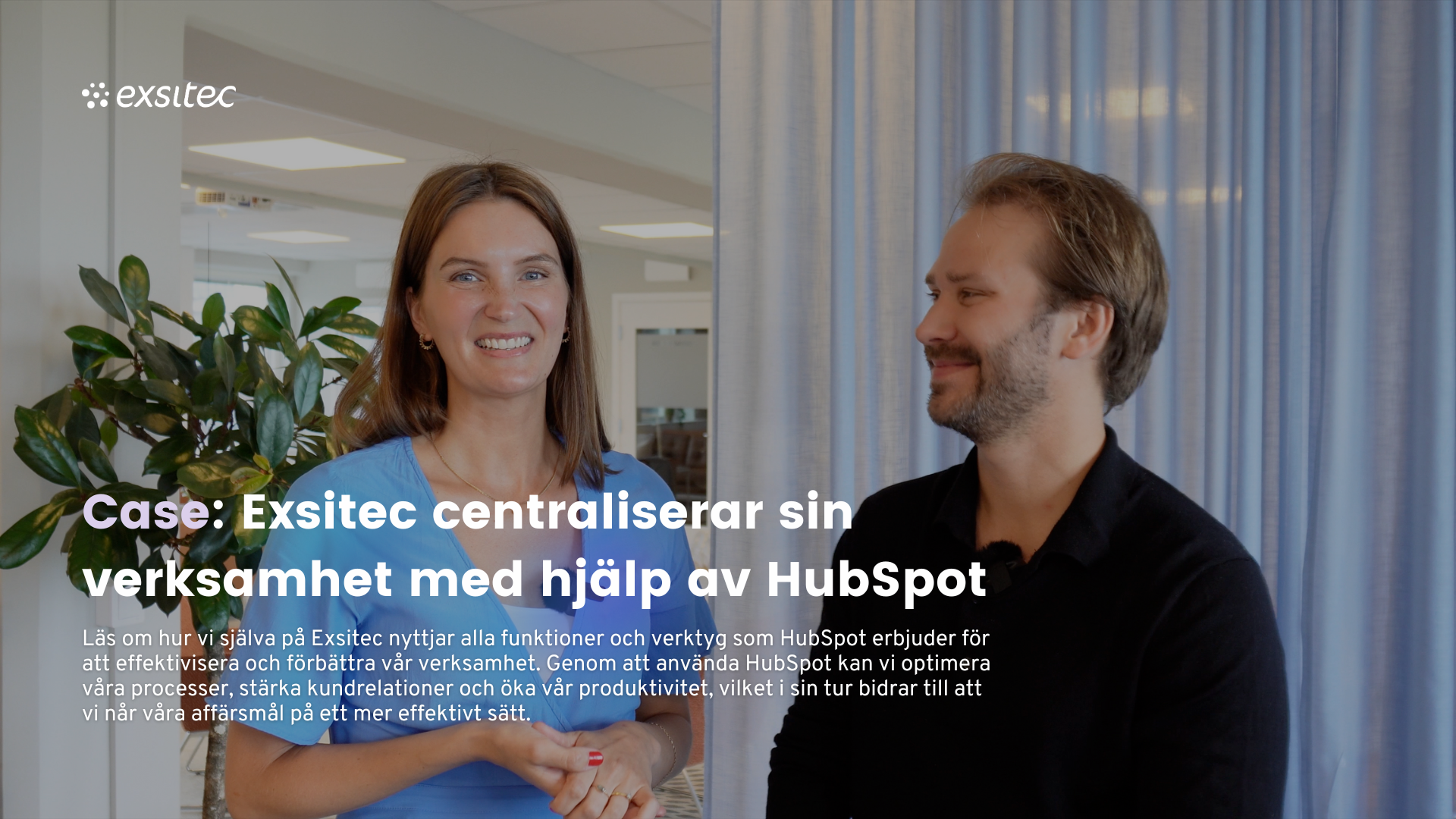 Hur Exsitec nyttjar HubSpot som verksamhetssystem | Exsitec